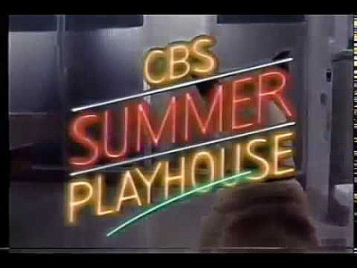 CBS Summer Playhouse: the serie